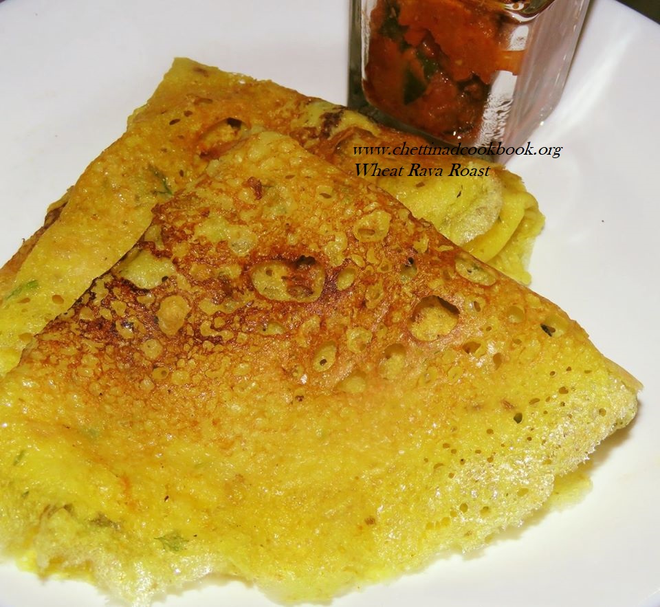 Wheat Rava Roast – Chettinad Cookbook – Learn and Serve
